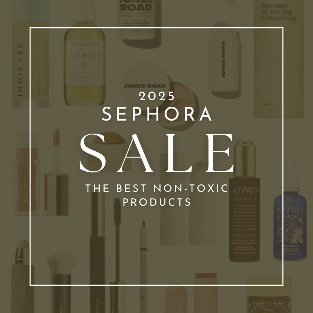 Non-Toxic Sephora Sale Picks 2025 - Karly Alane
